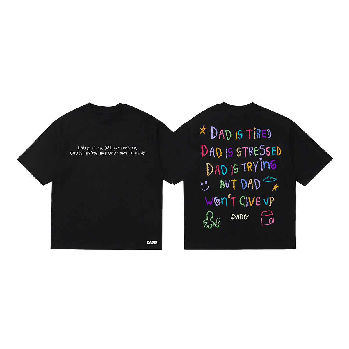 Dad Is Tired (Streetwear T-shirt) – Dadly